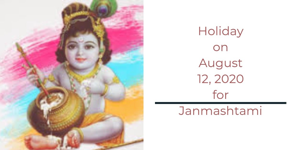 Holiday on August 12, 2020 for Janmashtami – Govtempdiary